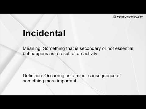 Incidental Meaning