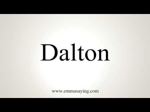 How To Pronounce Dalton