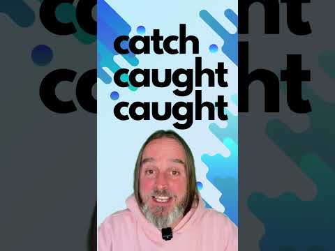 conjugate with Svenglish catch caught caught