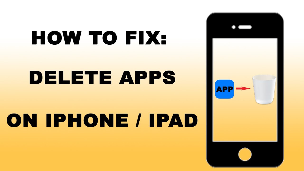 How to Fix Can't Delete Apps on iPhone / iPad