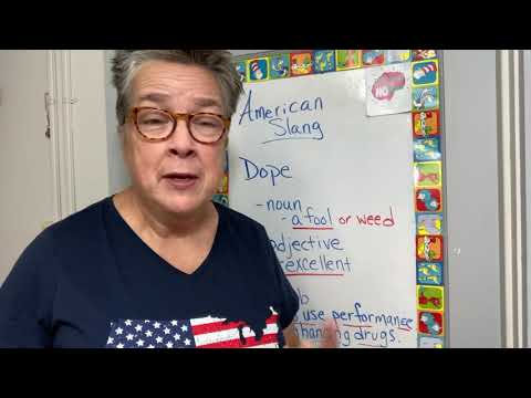 American Slang: DOPE