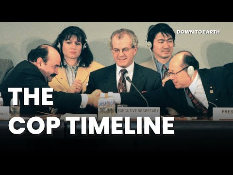 COP Timeline: How climate negotiations have evolved over the years