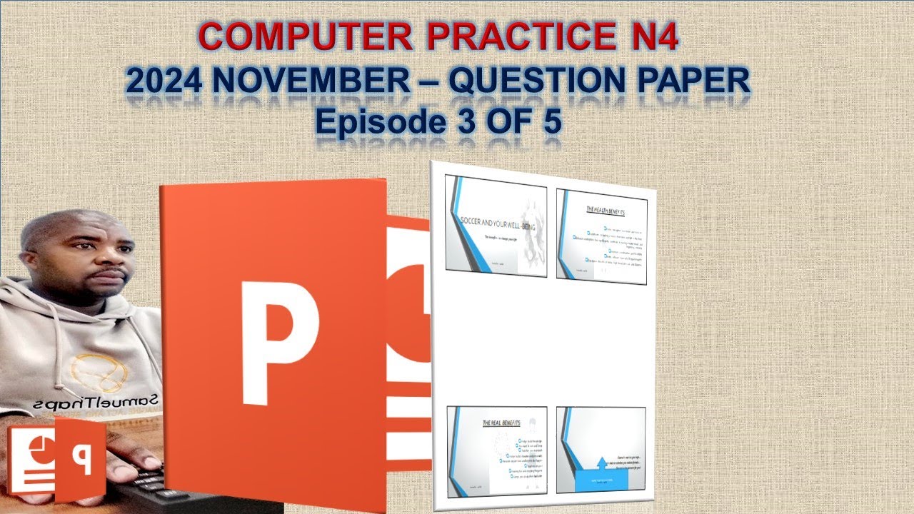 COMPUTER PRACTICE N4 - 2024 NOVEMBER QUESTION PAPER - MICROSOFT POWERPOINT