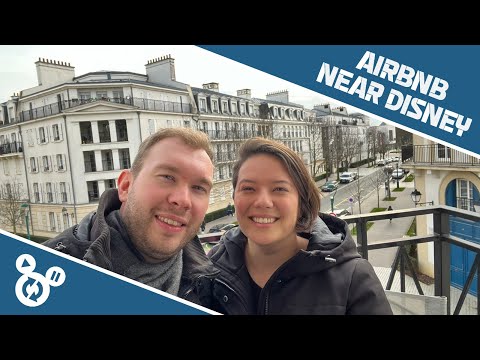 Why Airbnbs close to Disneyland Paris are your best bet | Sharing our Disney travel tips