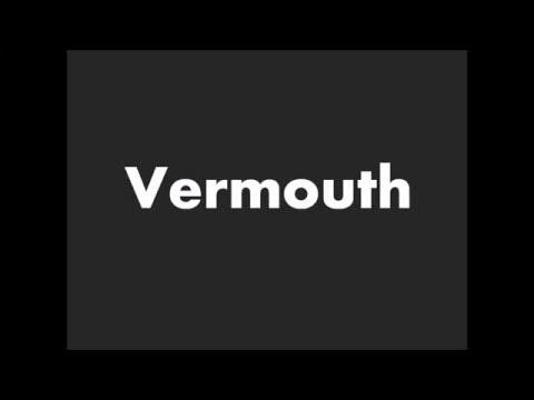 How to Pronounce Vermouth