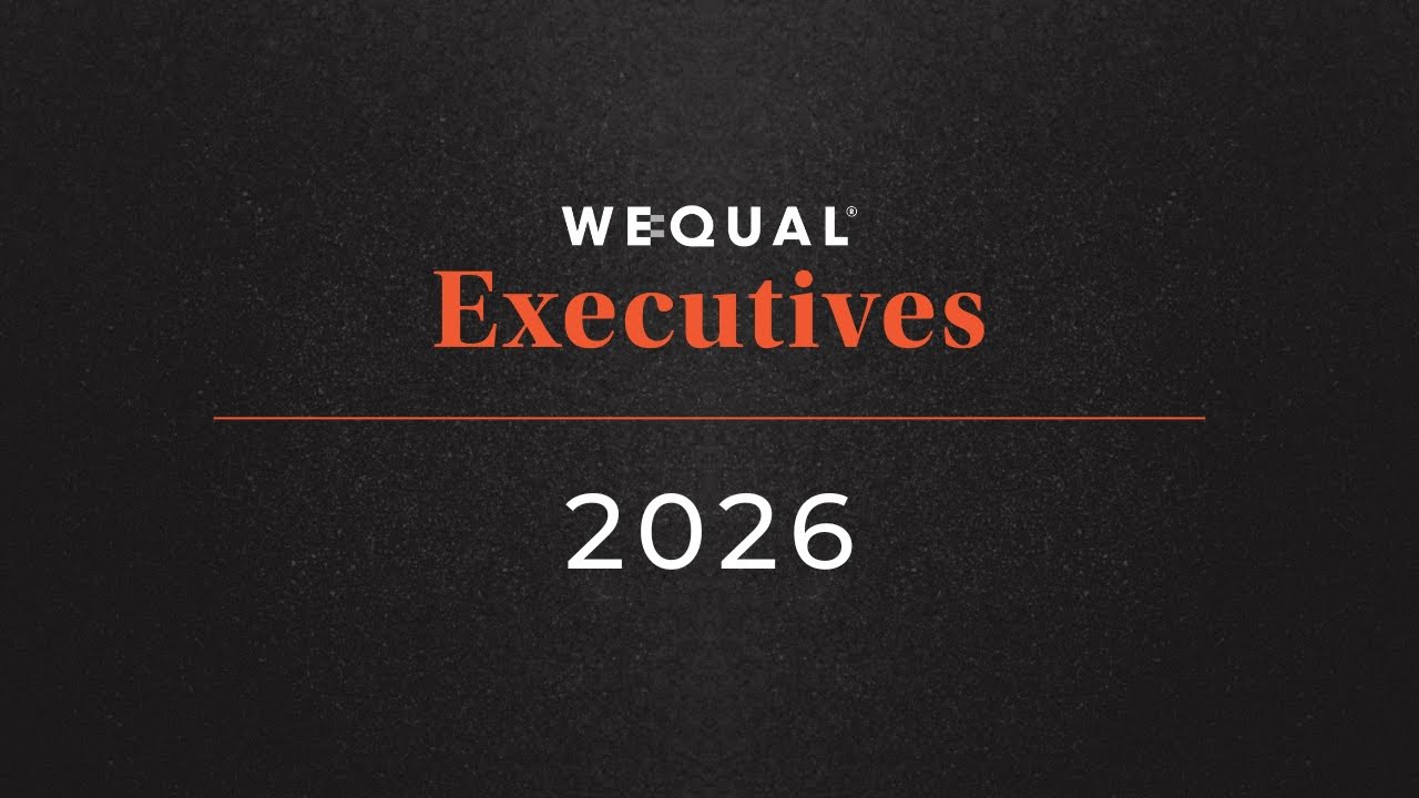 WeQual Executives 2026 Program Teaser