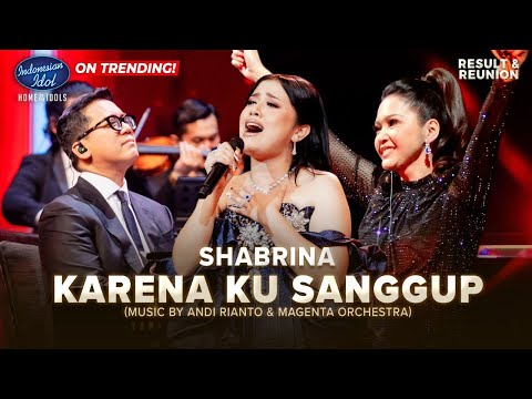 SHABRINA LEANOR X ANDI RIANTO - KARENA KU SANGGUP(Agnez Mo)- RESULT & REUNION - Indonesian Idol 2025