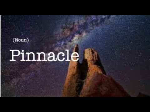 Word of the Day: Pinnacle Meaning | The Urban Prodigy | GRE | SSC | SSB | TOEFL