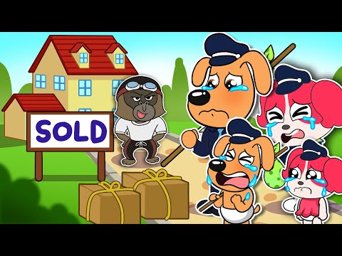 Oh No...What Made Labrador Sell His First Home?! - Sheriff Labrador Animation