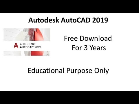 Download AutoCad 2019 Free for 3 years Educational purpose