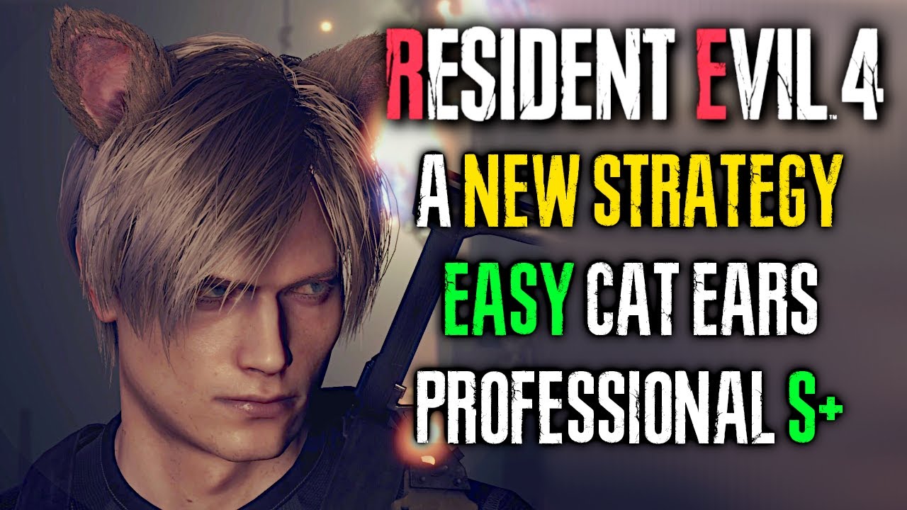 How To EASILY Get CAT EARS in RESIDENT EVIL 4 REMAKE PROFESSIONAL S+ GUIDE