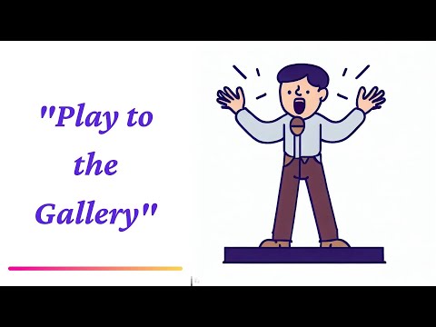 Why did "play to the gallery" become an idiom for trying to impress spectators? — Video [72/300]