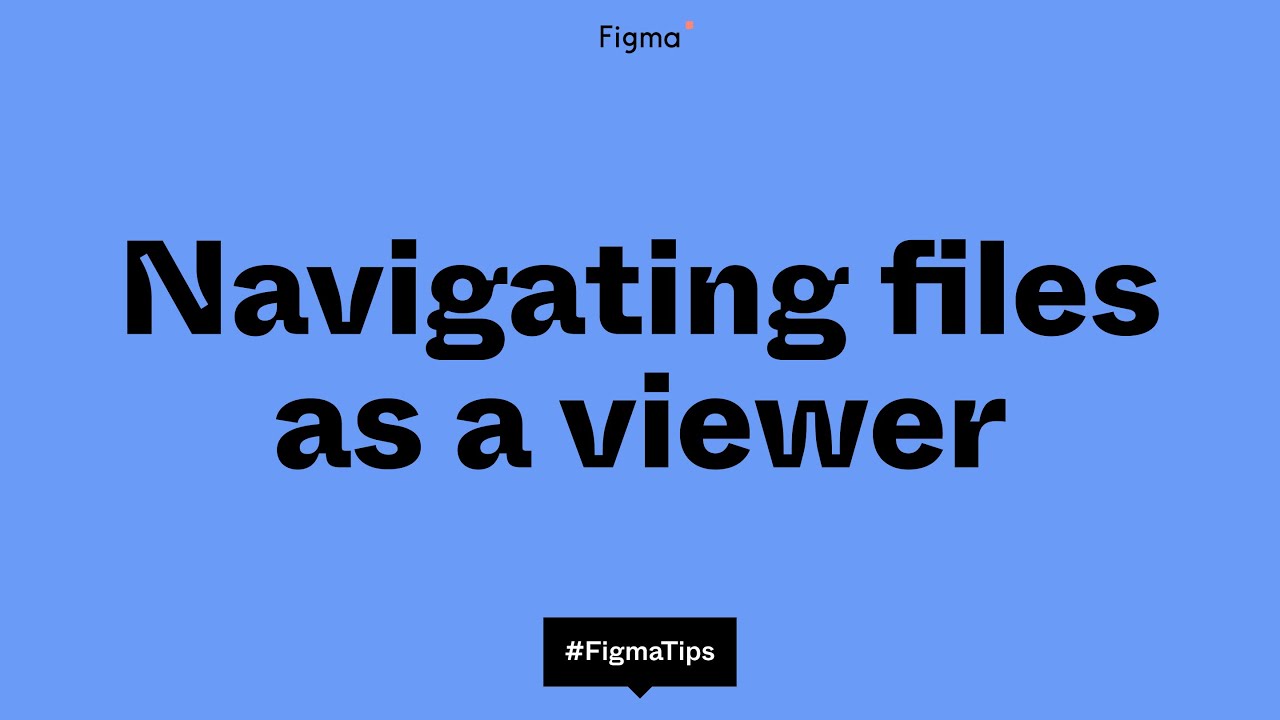 Navigating files as a viewer