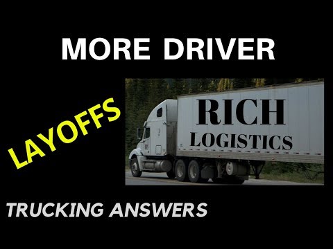 Rich Logistics lays off half its drivers | Trucking Answers