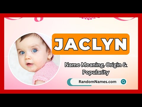 Jaclyn - Baby Girl Name Meaning, Origin & Popularity - RandomNames.com