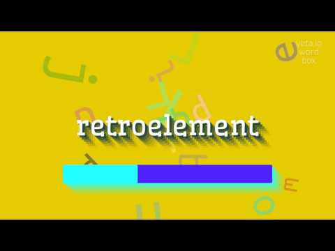 HOW TO SAY RETROELEMENT? #retroelement