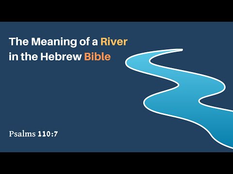 The Meaning of a River in the Hebrew Bible
