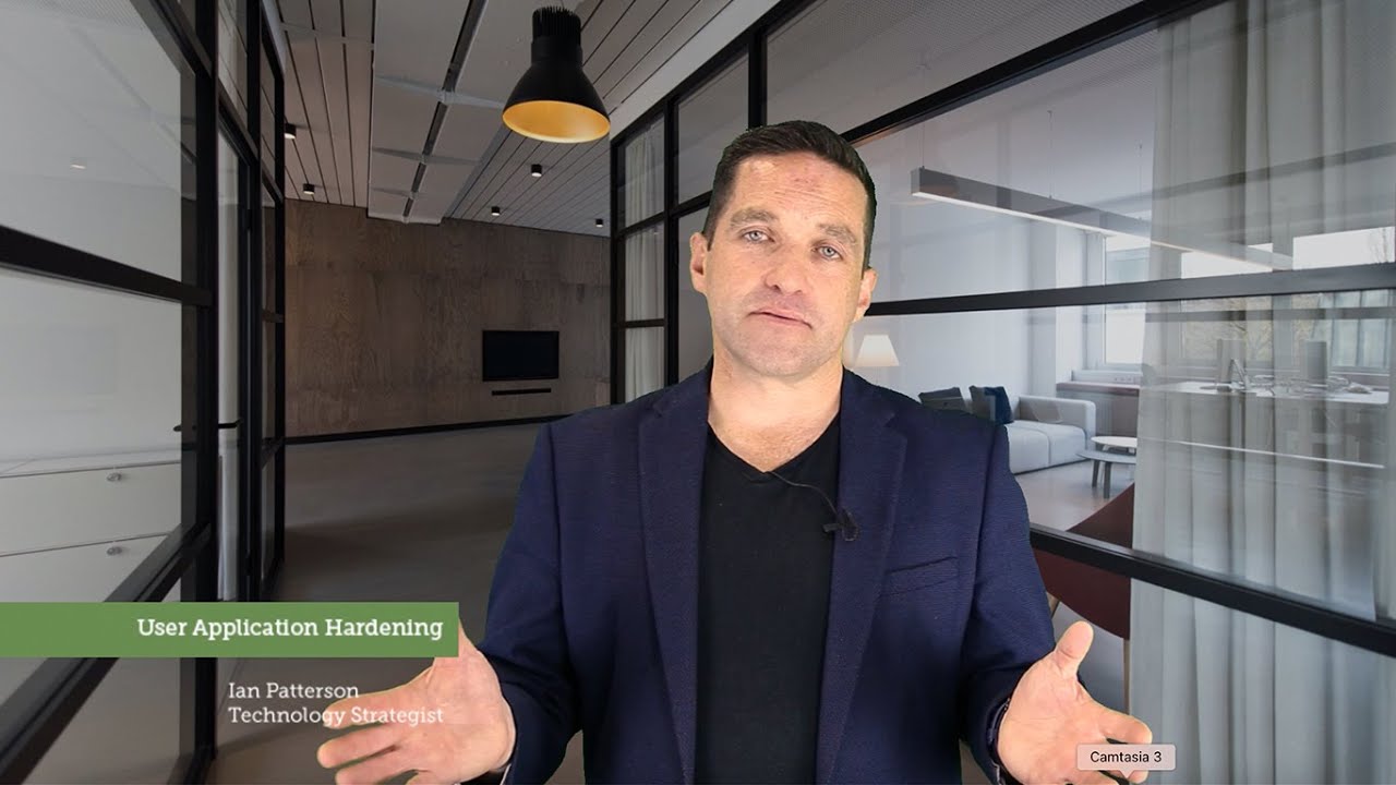 Essential 8 - User Application Hardening