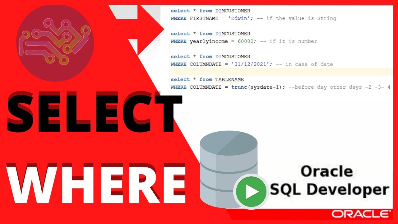 ORACLE SQL TUTORIAL:  Examples with SELECT and WHERE SQL  Developer