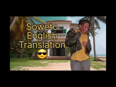 Soweto English Translation