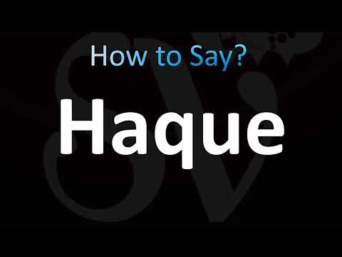 How to Pronounce Haque (Correctly!)