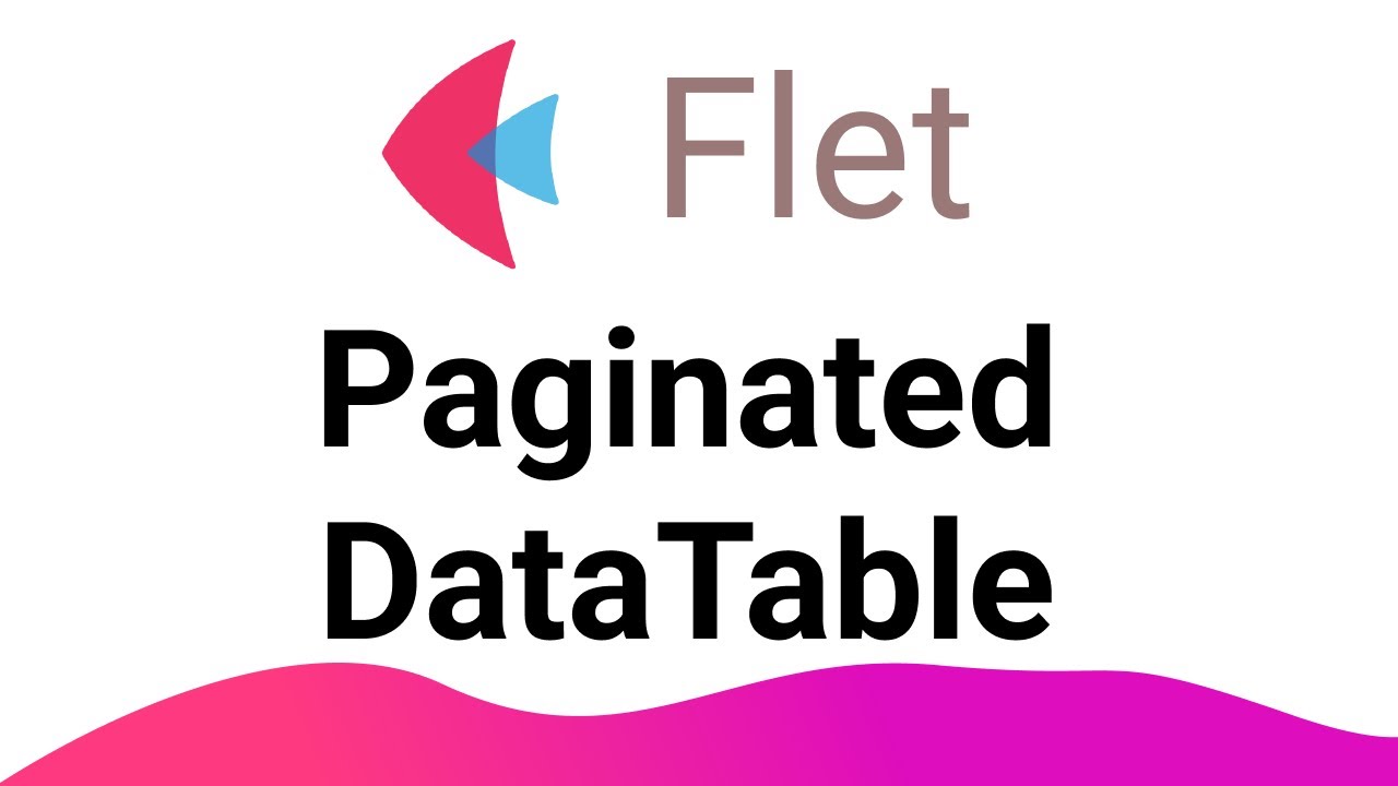 Flet Tutorial - Paginated DataTable