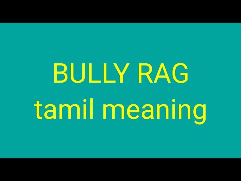 BULLY RAG tamil meaning/sasikumar