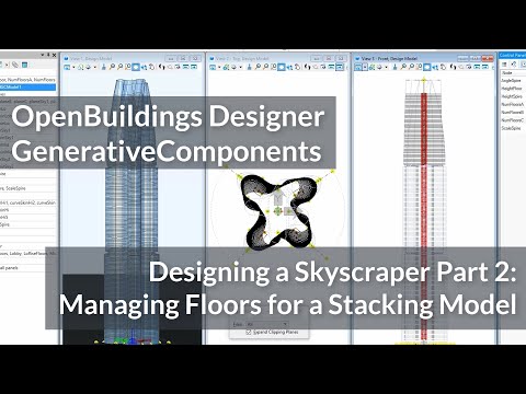 Designing a Skyscraper Using GenerativeComponents: 02 Managing Floors for a Stacking Model