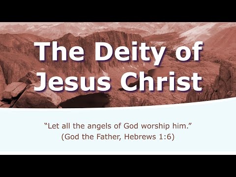 The Deity of Christ
