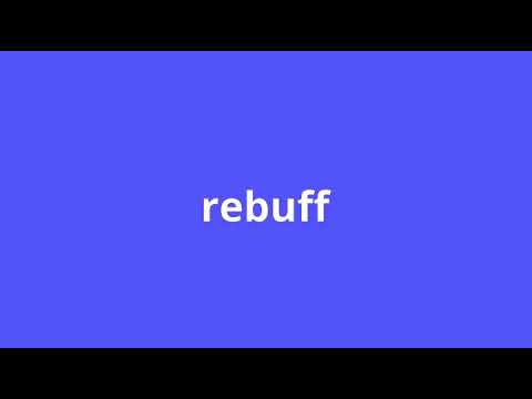 what is the meaning of rebuff