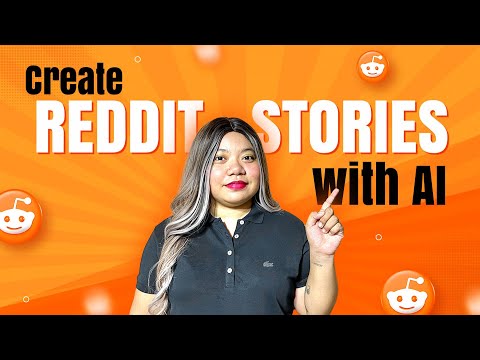 How to Create Viral Reddit Stories with AI