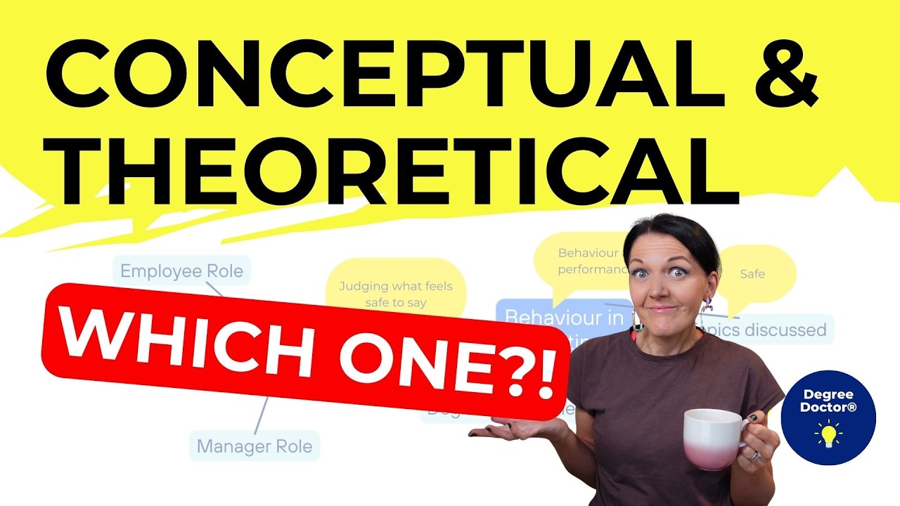 Conceptual framework, theoretical framework? Which one do you need in your thesis?