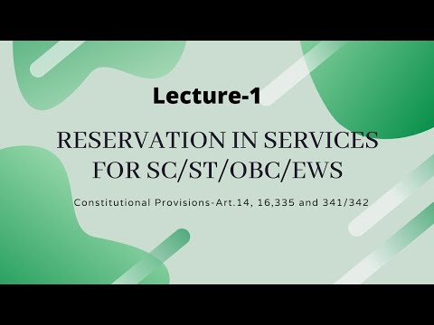 lecture:01 Reservation for SC/ST/OBC/EWS-Constitutional Provisions