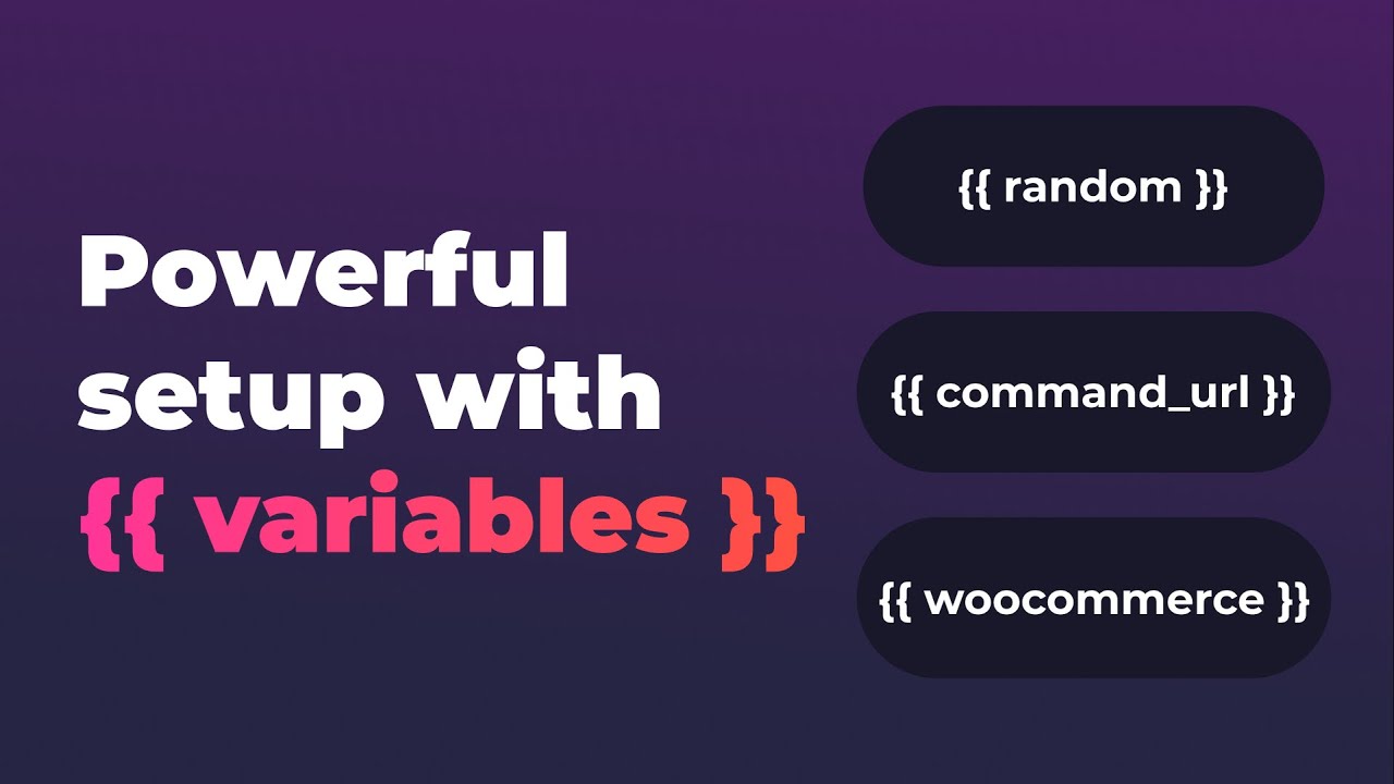 Upgrade Your Stream with Variables