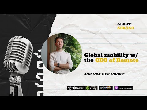 Global mobility w/ the CEO of Remote