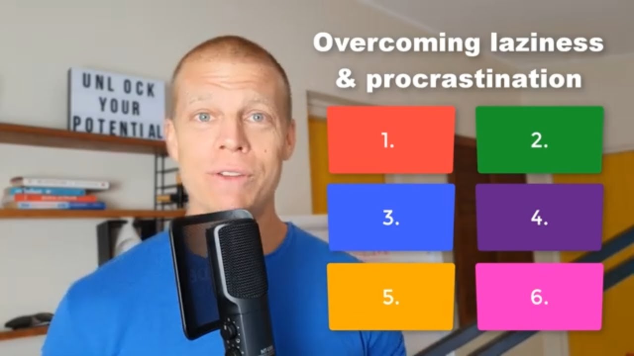 Overcoming laziness, procrastination and lack of motivation in 2021