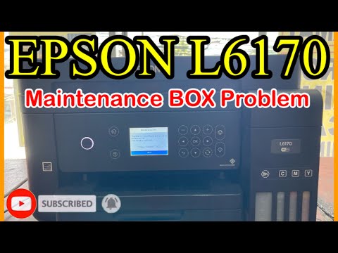 EPSON L6170 How to Change Maintenance BOX