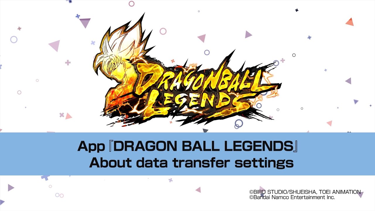 App『DRAGON BALL LEGENDS』 About data transfer settings