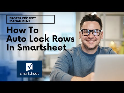 How To Auto Lock Rows In Smartsheet...