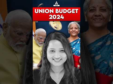 Union Budget 2024 Highlights #shorts #youtubeshorts