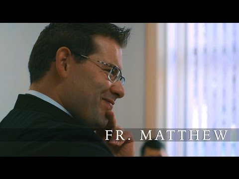 Called By Name: Father Matthew