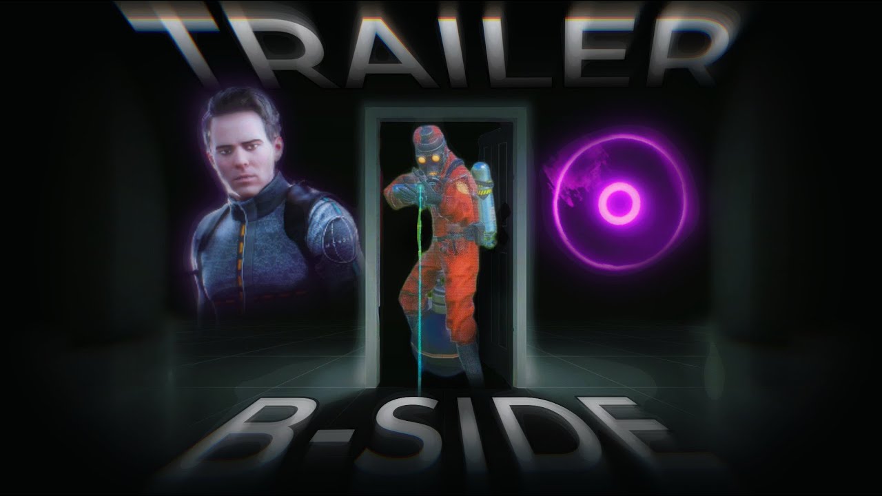 B-SIDE CONCEPT TRAILER. (BONEWORKS Sequel)
