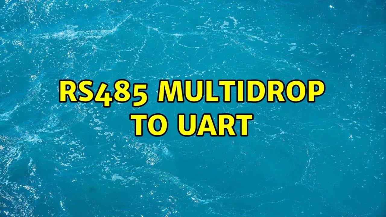 RS485 multidrop to UART