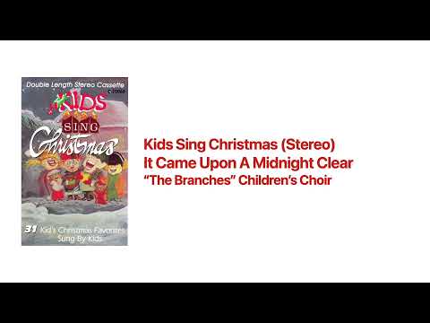 It Came Upon A Midnight Clear (Stereo)
