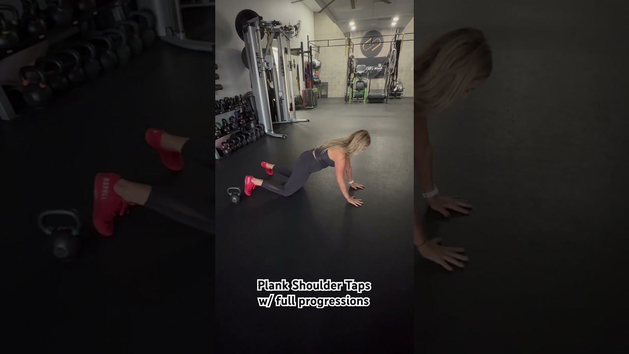Plank Shoulder Taps w/ full progressions