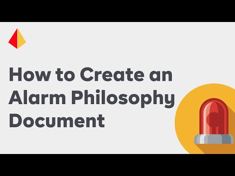 How to Create an Alarm Philosophy Document