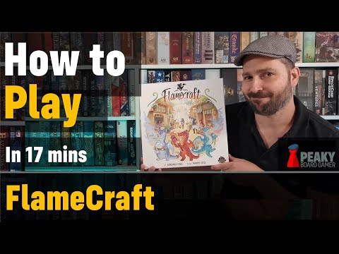 How to play Flamecraft board game - Full teach + Visuals - Peaky Boardgamer