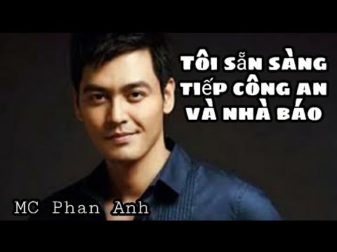 MC Phan Anh - Các bạn kiện hộ tôi cái, mời nhà báo hộ tôi cái