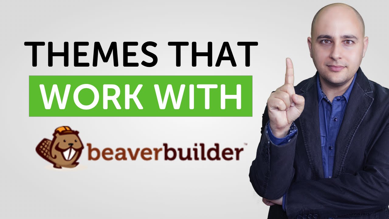Themes That Work Great With Beaver Builder - The Best WordPress Page Builder Plugin
