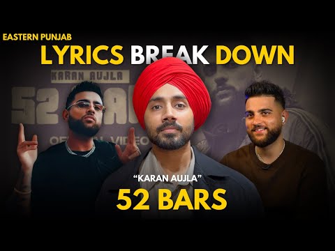 52 Bars Song Meaning | Deep Dive into Karan Aujla's Lyrics